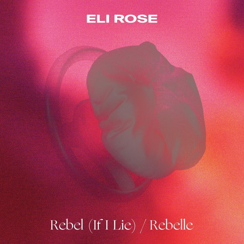 Eli Rose - Rebel (If I lie) / Rebelle | Nikola Feve "Nk.F"